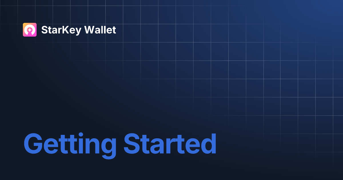 Getting Started | StarKey Wallet